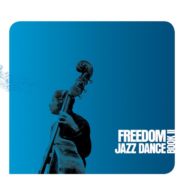 Various Artists – Freedom Jazz Dance, Book II (2005) – IEMs and Music